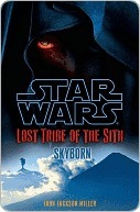 Book Review – Star Wars: Lost Tribe of the Sith: Skyborn by John ...