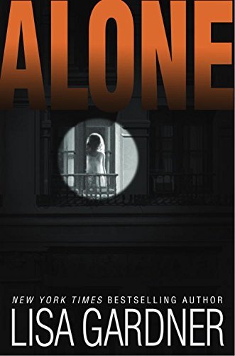 Book Review: Alone by Lisa Gardner – Suspenseful Detective ...