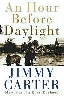Book Review: An Hour Before Daylight by Jimmy Carter – Things Were ...